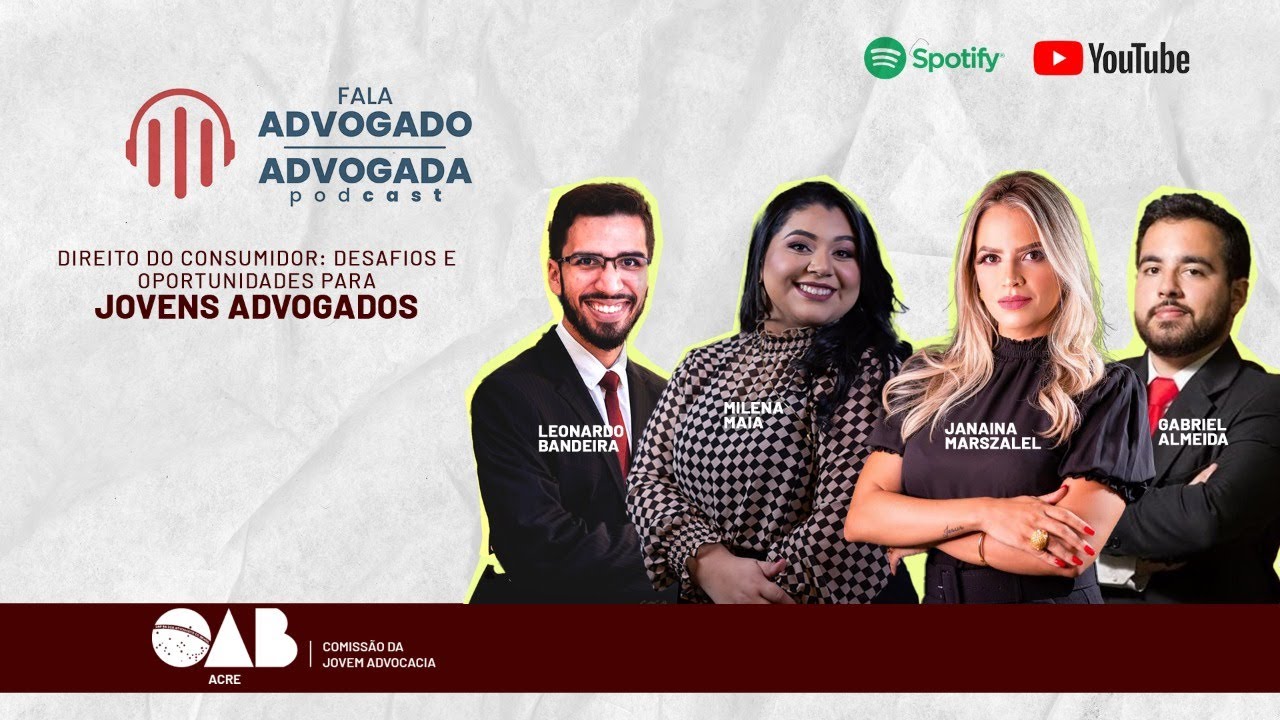 Podcast Fala Advogado(a) EP.17 - Direito do Consumidor, Desafios e ...