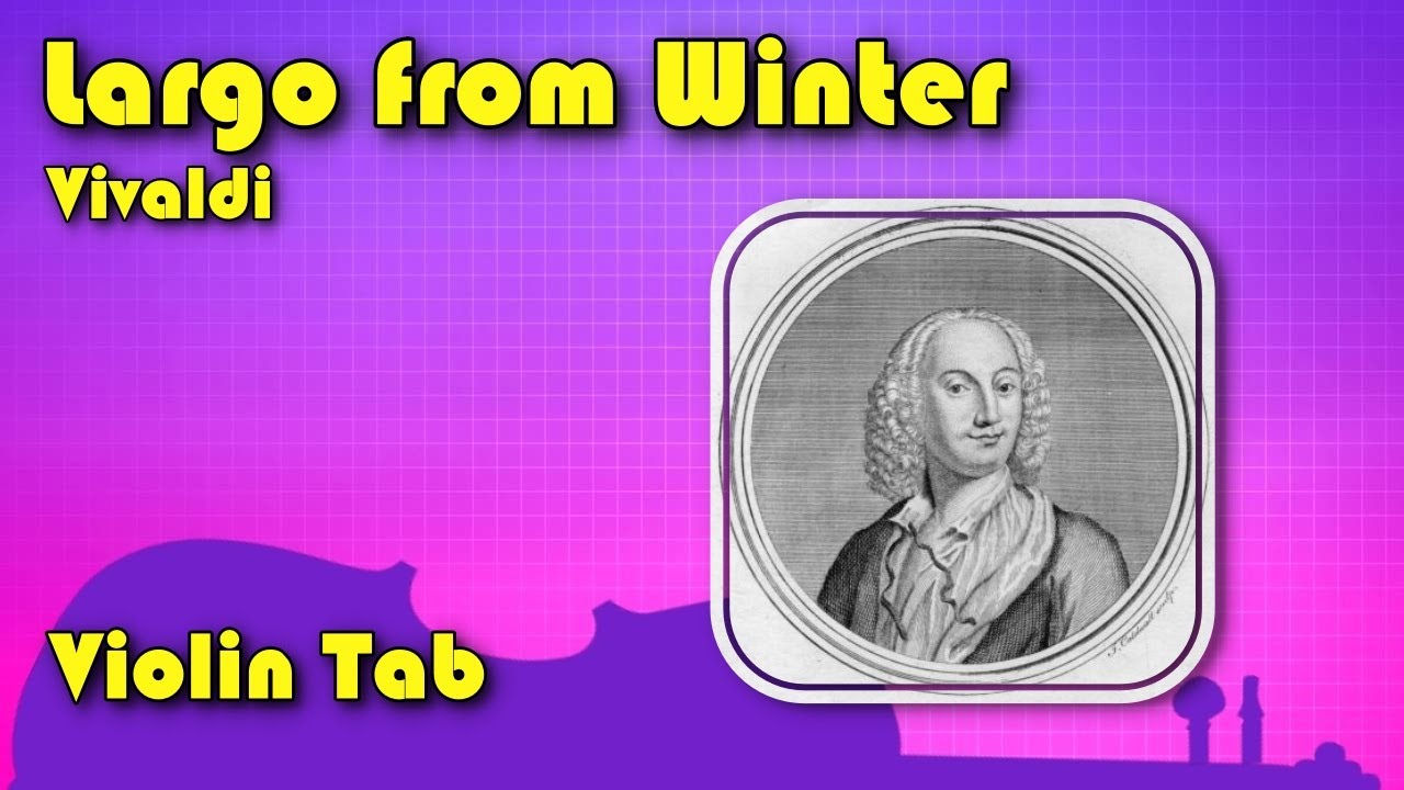 Largo from Winter Vivaldi Violin Tab Tutorial - YouTube