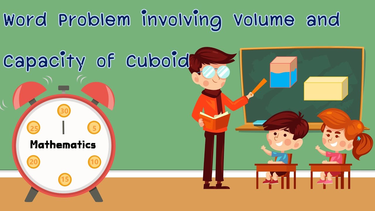 Word Problem involving Volume and Capacity of Cuboid | Mathematics P.5 ...