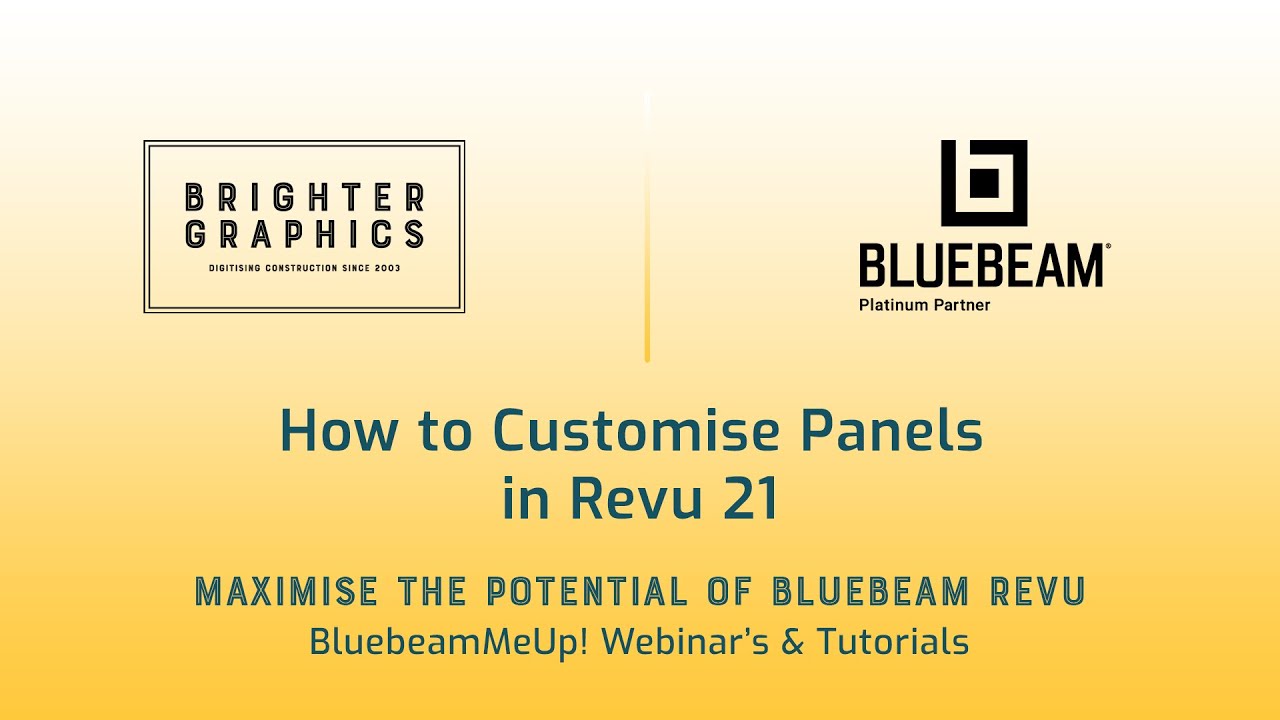 How to Customise Panels in Bluebeam Revu By Brighter Graphics - YouTube