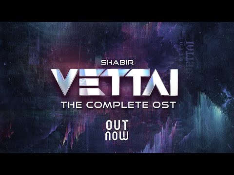 Vettai : Season 1 - 4  ( The Complete OST ) | Shabir Sulthan