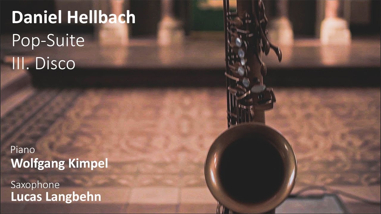 Daniel Hellbach - Pop Suite III. Disco | Lucas Langbehn - YouTube