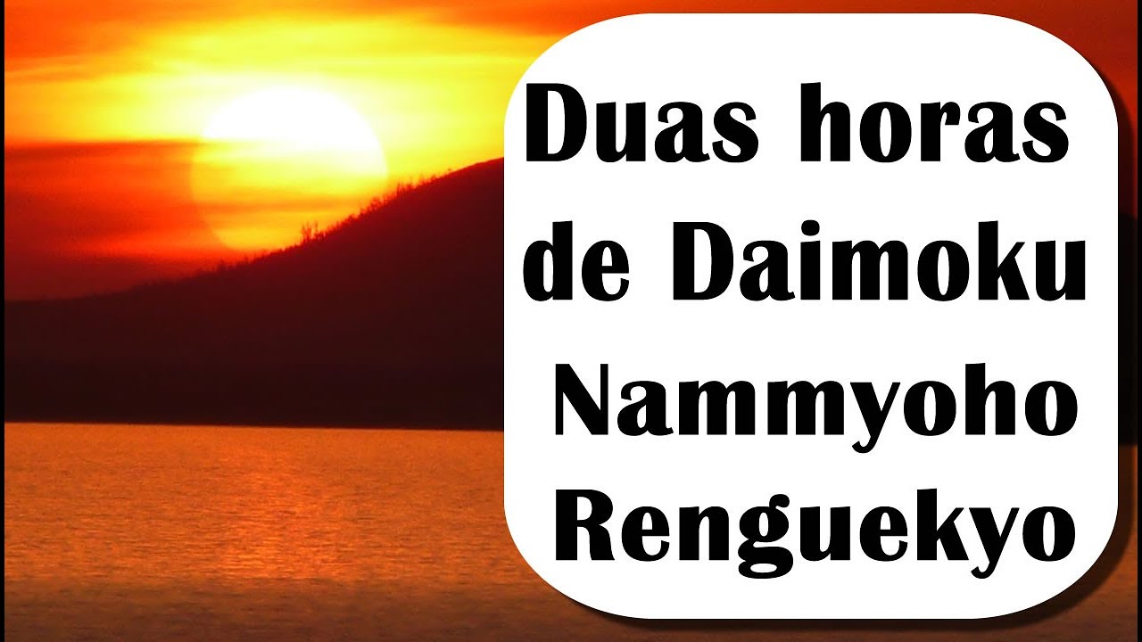 2 Horas de Daimoku Rápido para vencer as dificuldades - Fast Daimoku ...