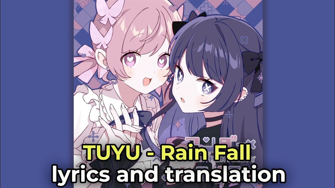 TUYU - Rain Fall Lyrics - YouTube
