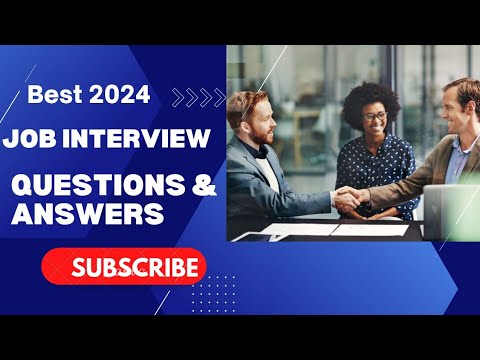 Best 2024 Job interview Questions and Answers for Job Seekers. - YouTube