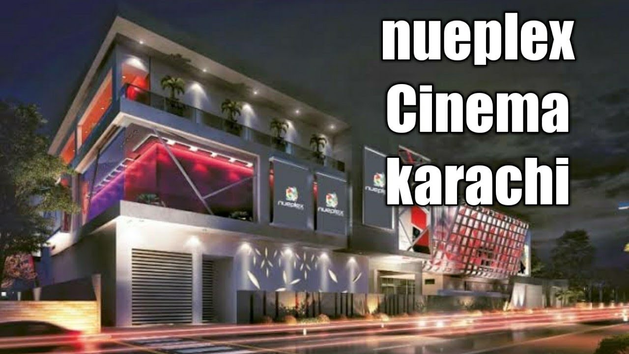 | Nueplex cinema karachi with Worldclass Standard - eat & discover - YouTube