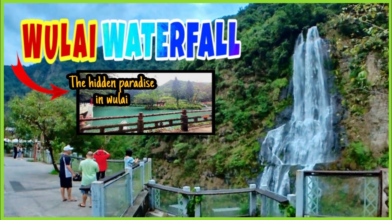 Wulai Waterfall And Wulai old street | New Taipei City🇹🇼 - YouTube