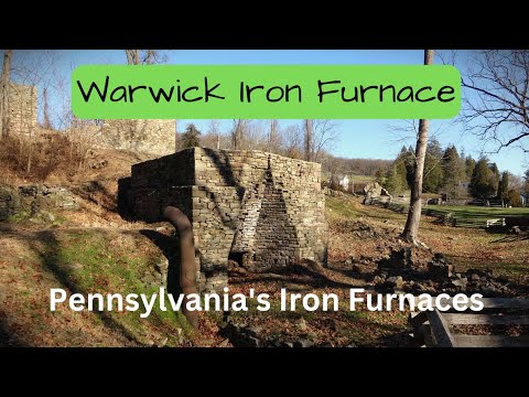 Warwick Iron Furnace ~ Pennsylvania's Iron Furnaces - YouTube