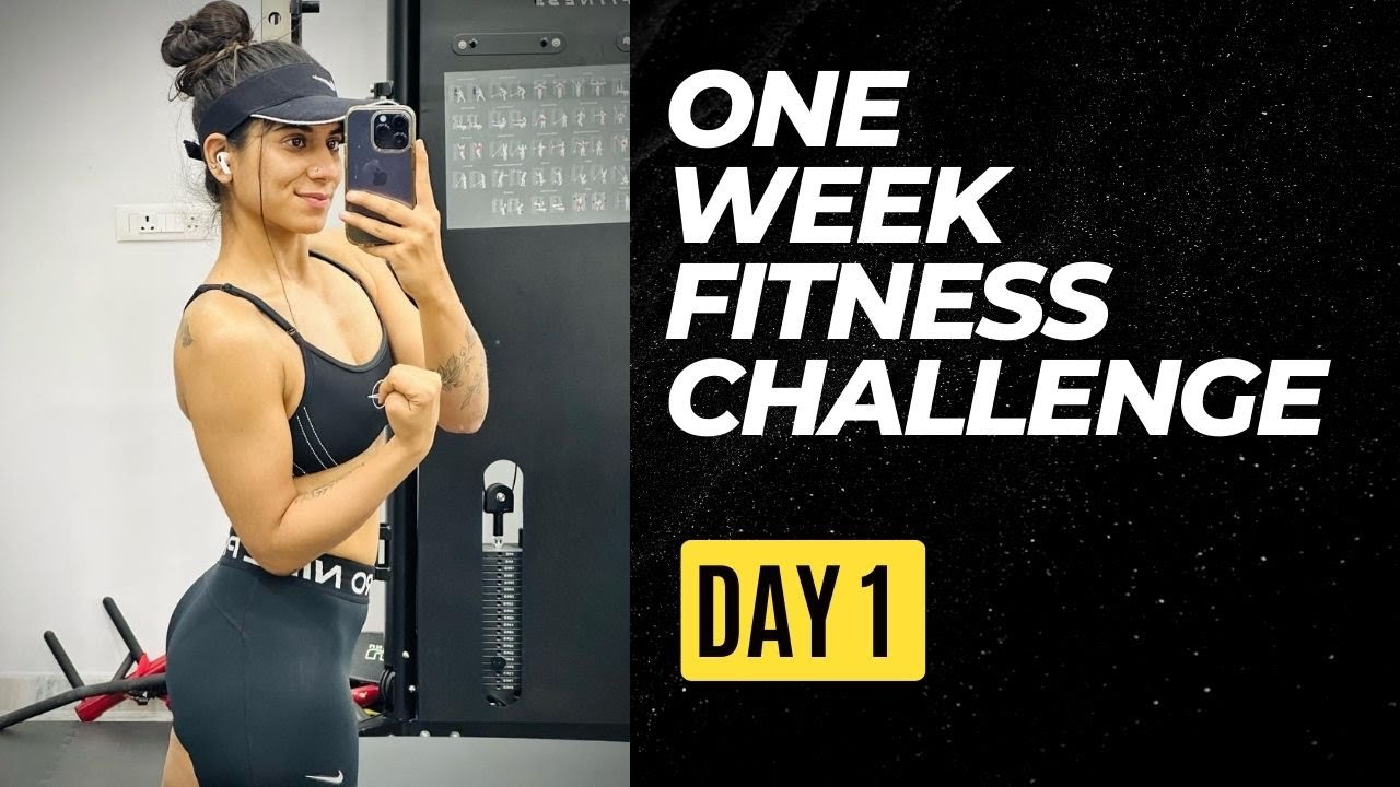 Day 1 | ONE WEEK FITNESS CHALLENGE - YouTube