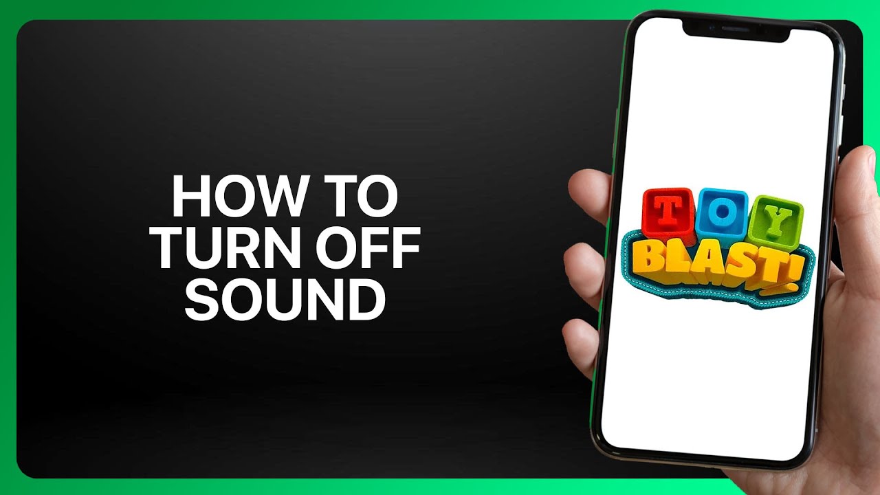 How To Turn Off Sound In Toy Blast 2025! Tutorial - YouTube
