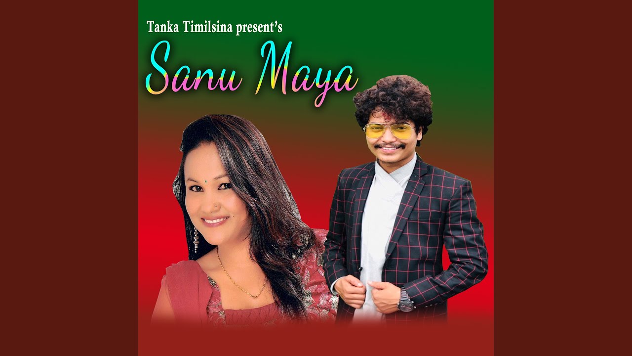 Sanu Maya - YouTube