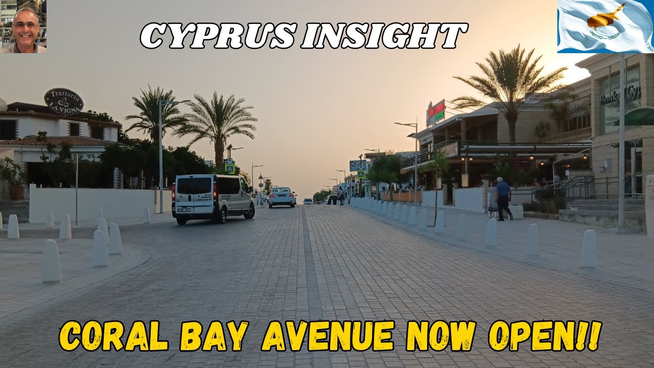 Coral Bay Avenue Paphos Cyprus - Now Open & Looking Amazing. - YouTube