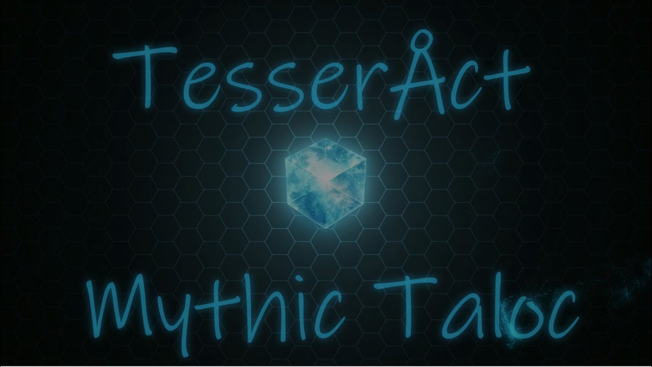 TesserÅct vs Mythic Taloc - YouTube