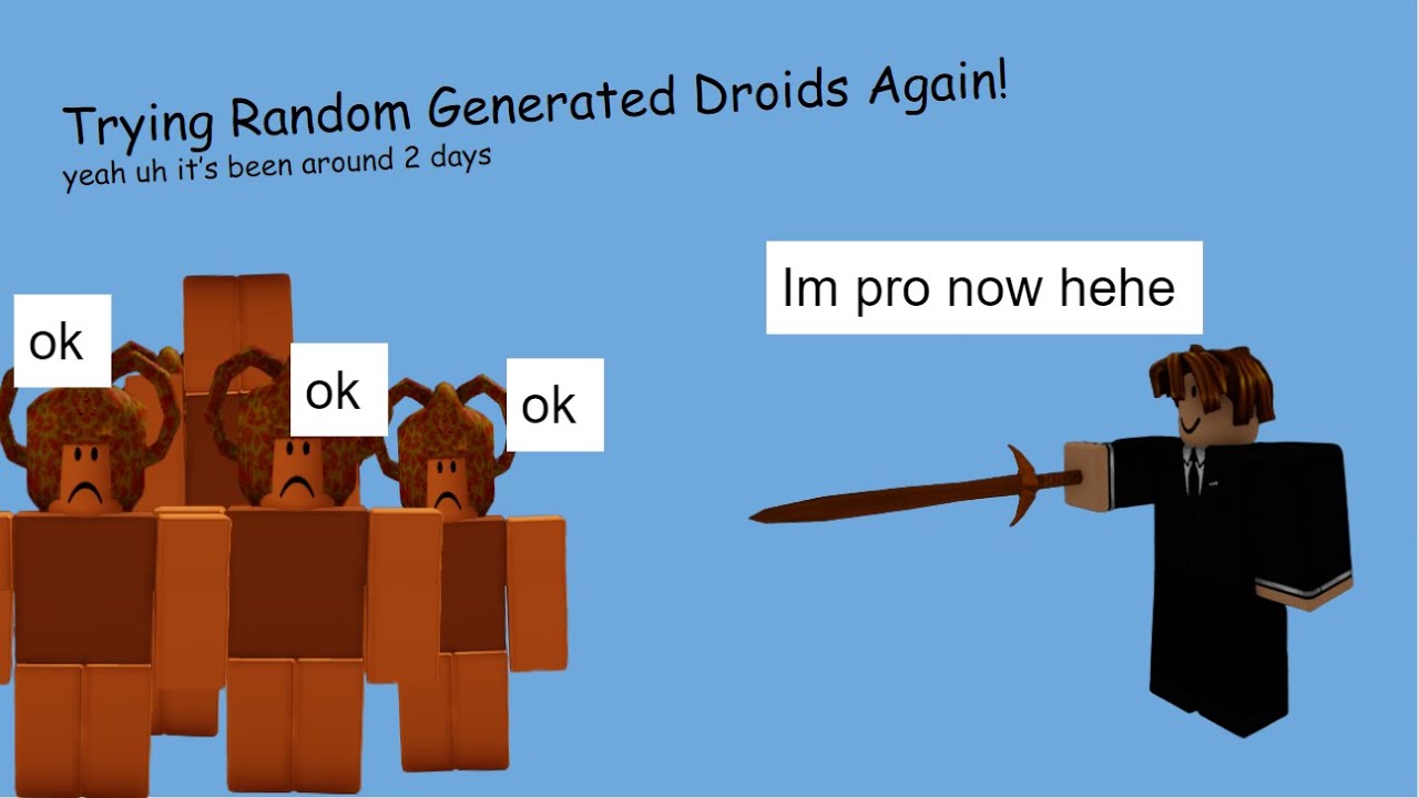 Randomly Generated Droids but this time I actually trained | Randomly ...