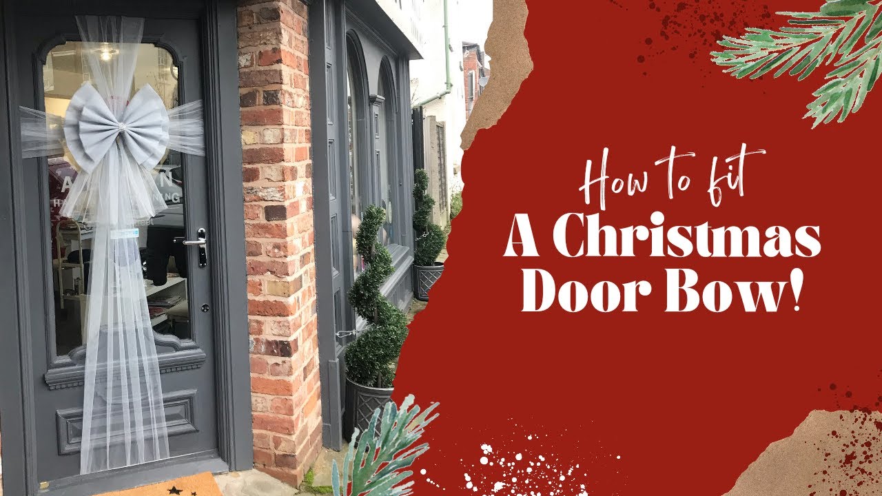 How to fit a Christmas Door Bow | Bow fitting tutorial - YouTube