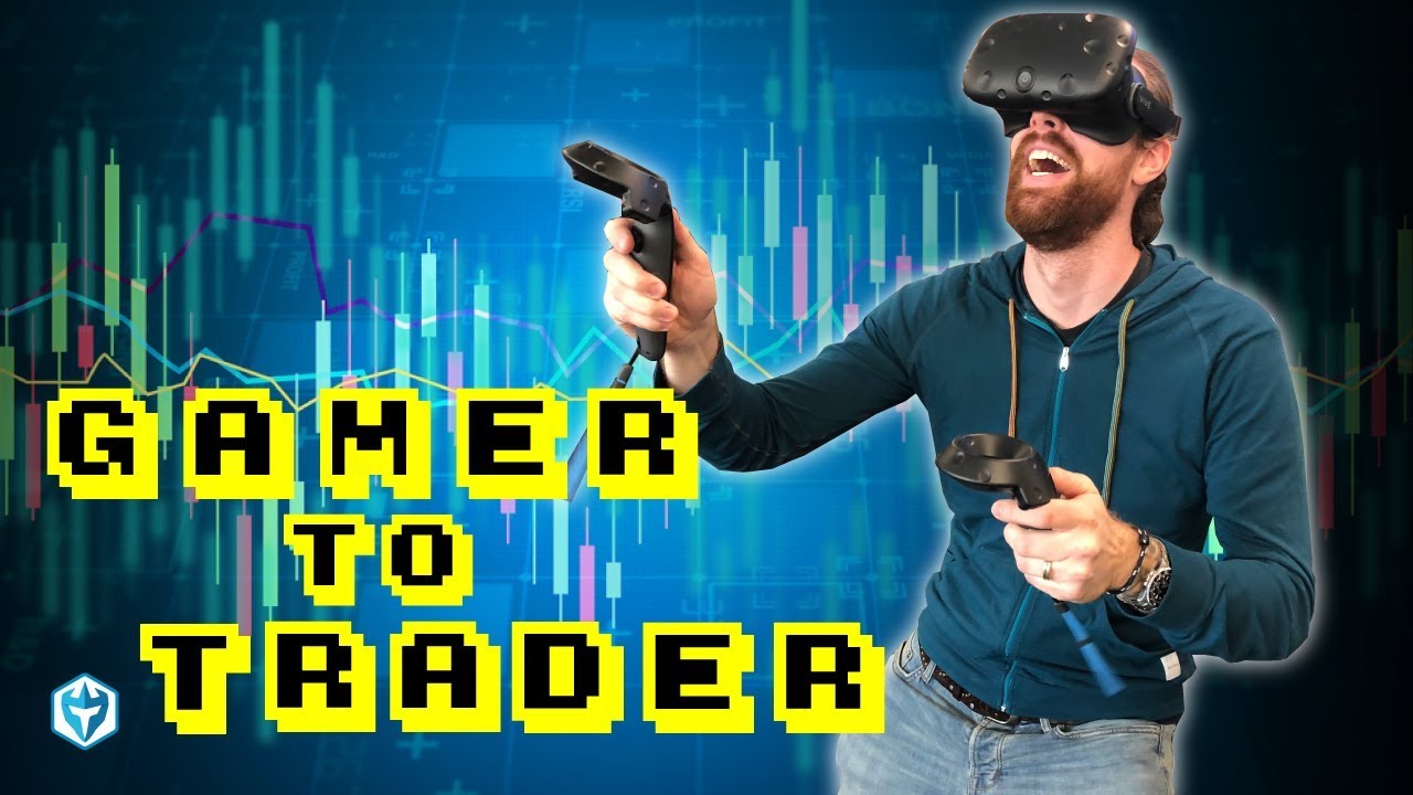 Video Gamer to Day Trader - YouTube