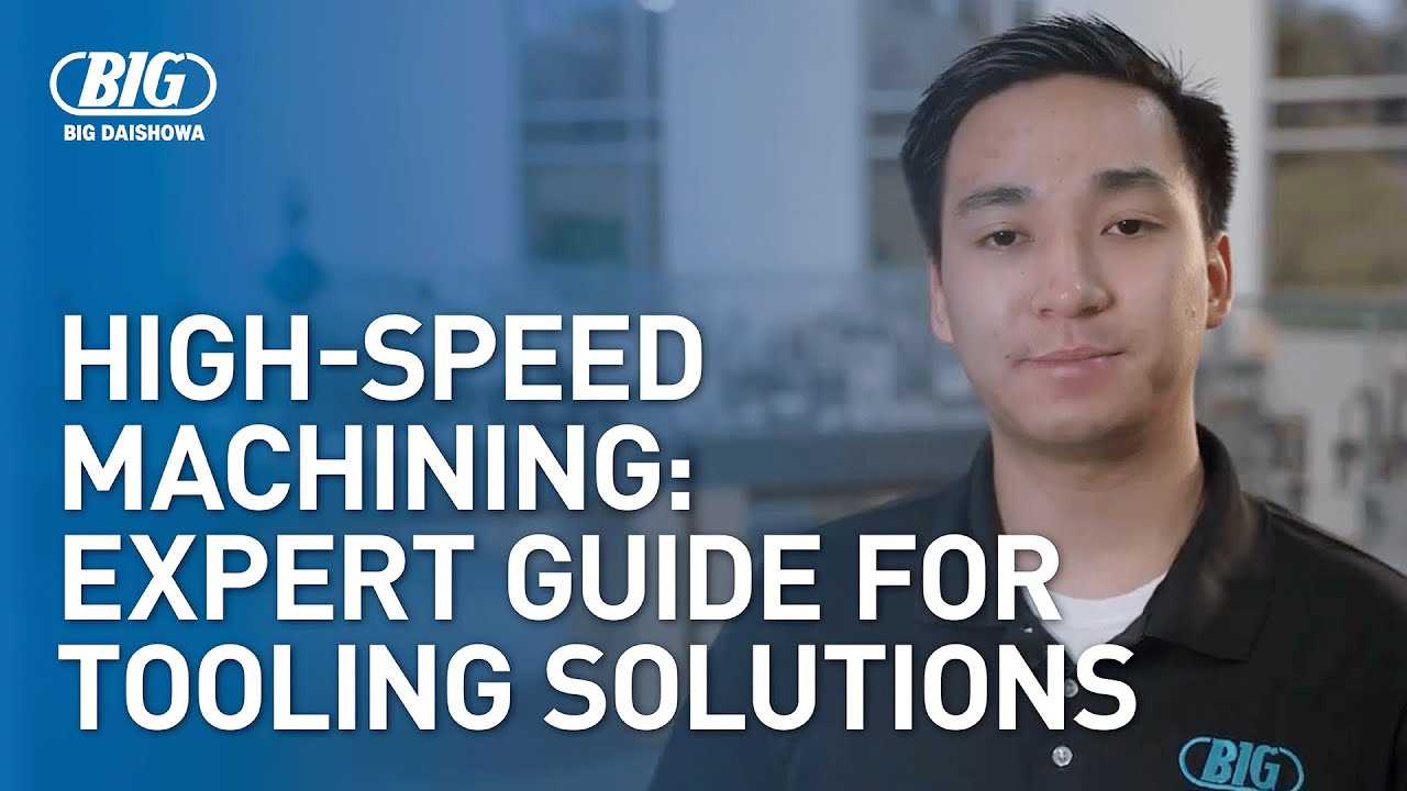 High-Speed Machining: Expert Guide for CNC Tooling Solutions - YouTube