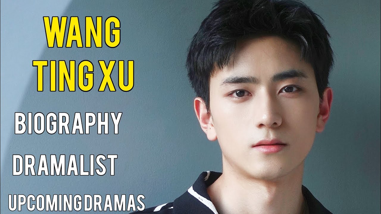 Wang Ting Xu Biography(王庭旭)(Snow Moon)_Wang TingXu DramaList_ Upcoming Dramas_ Chinese Actor ...