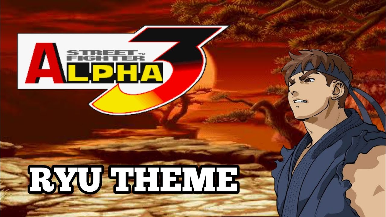 Street Fighter Alpha 3 Ryu's theme - YouTube