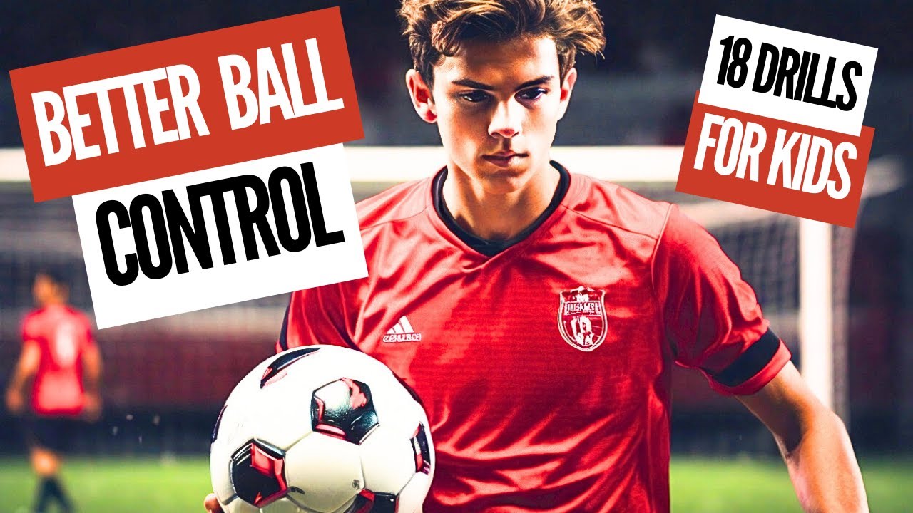 18 ESSENTIAL Soccer Drills to Improve Your Ball Control FAST - YouTube