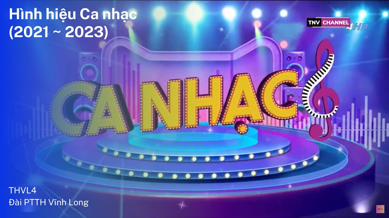 Đài PTTH Vĩnh Long | THVL4 - Hình hiệu Ca nhạc (2021 ~ 2023) - YouTube