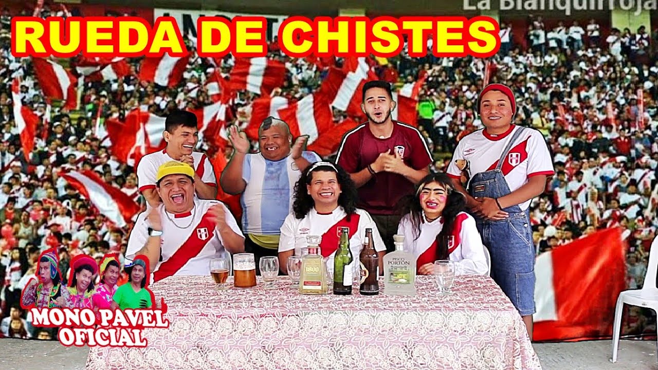 RUEDA DE CHISTES PREVIA AL PARTIDO PERÚ VS CHILE 2020 - YouTube