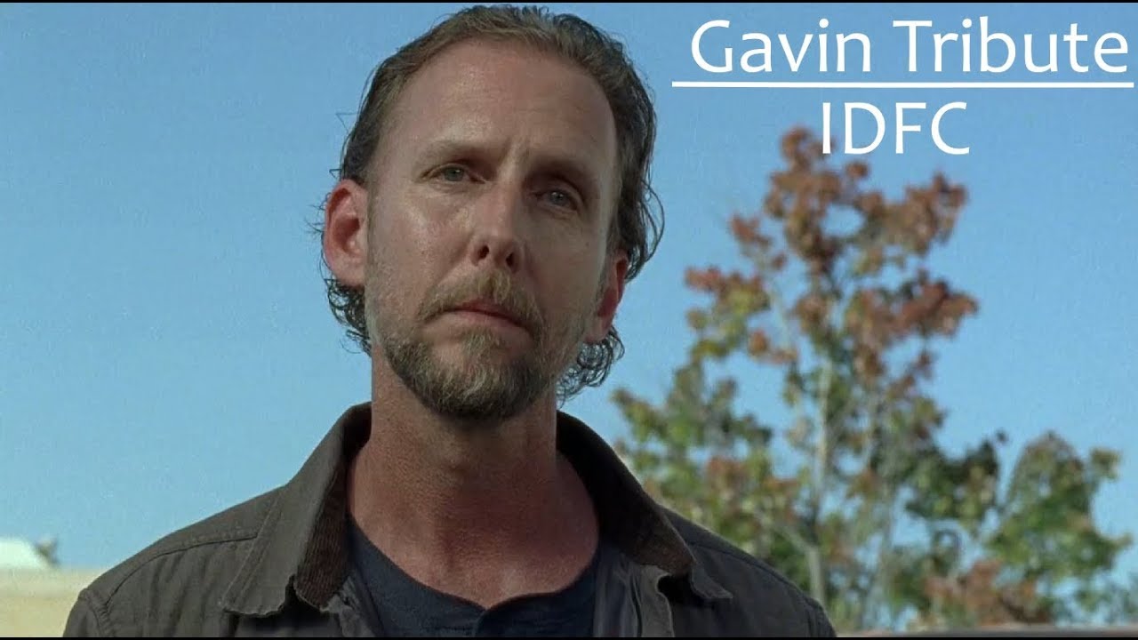 Gavin Tribute | Idfc | The Walking Dead - YouTube
