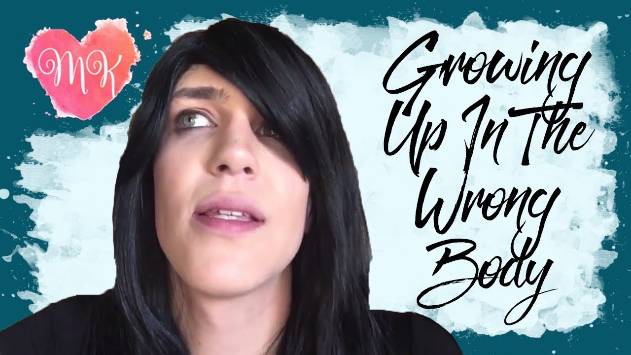 Trapped In The Wrong Body Growing Up Transgender | My Transgender ...