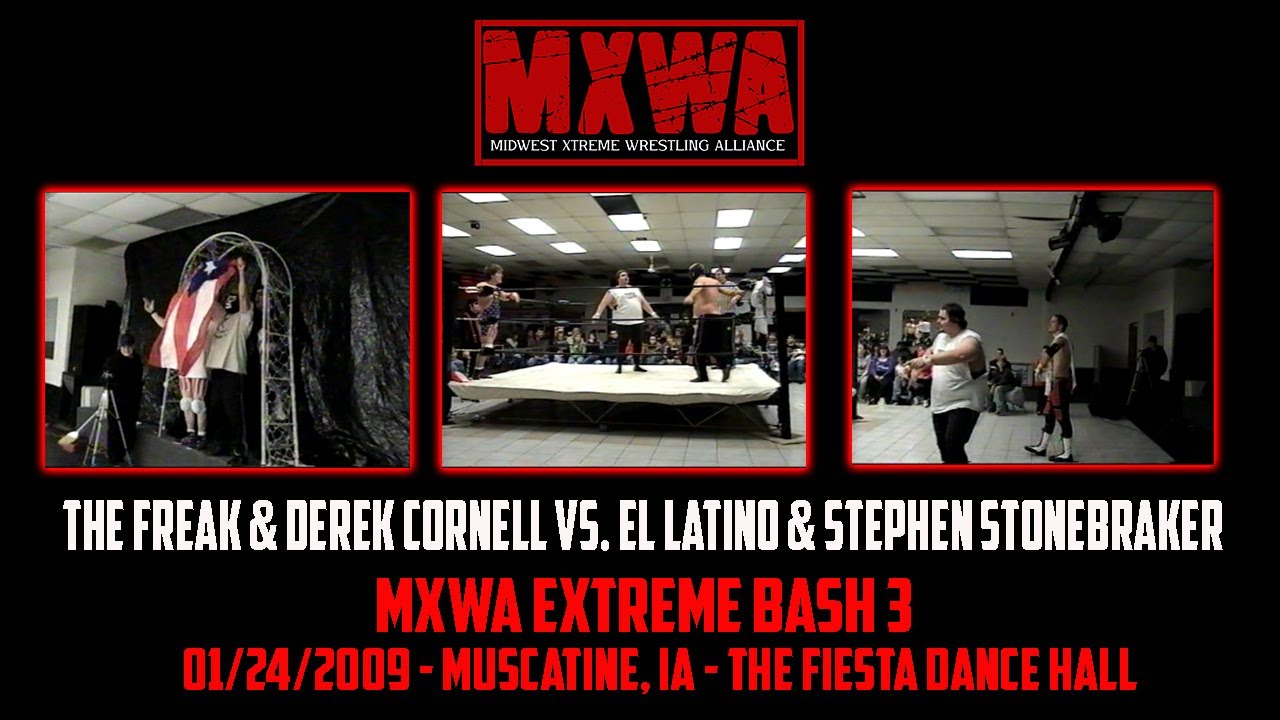 MXWA - The Freak & Derek Cornell vs. Stephen Stonebraker & El Latino ...