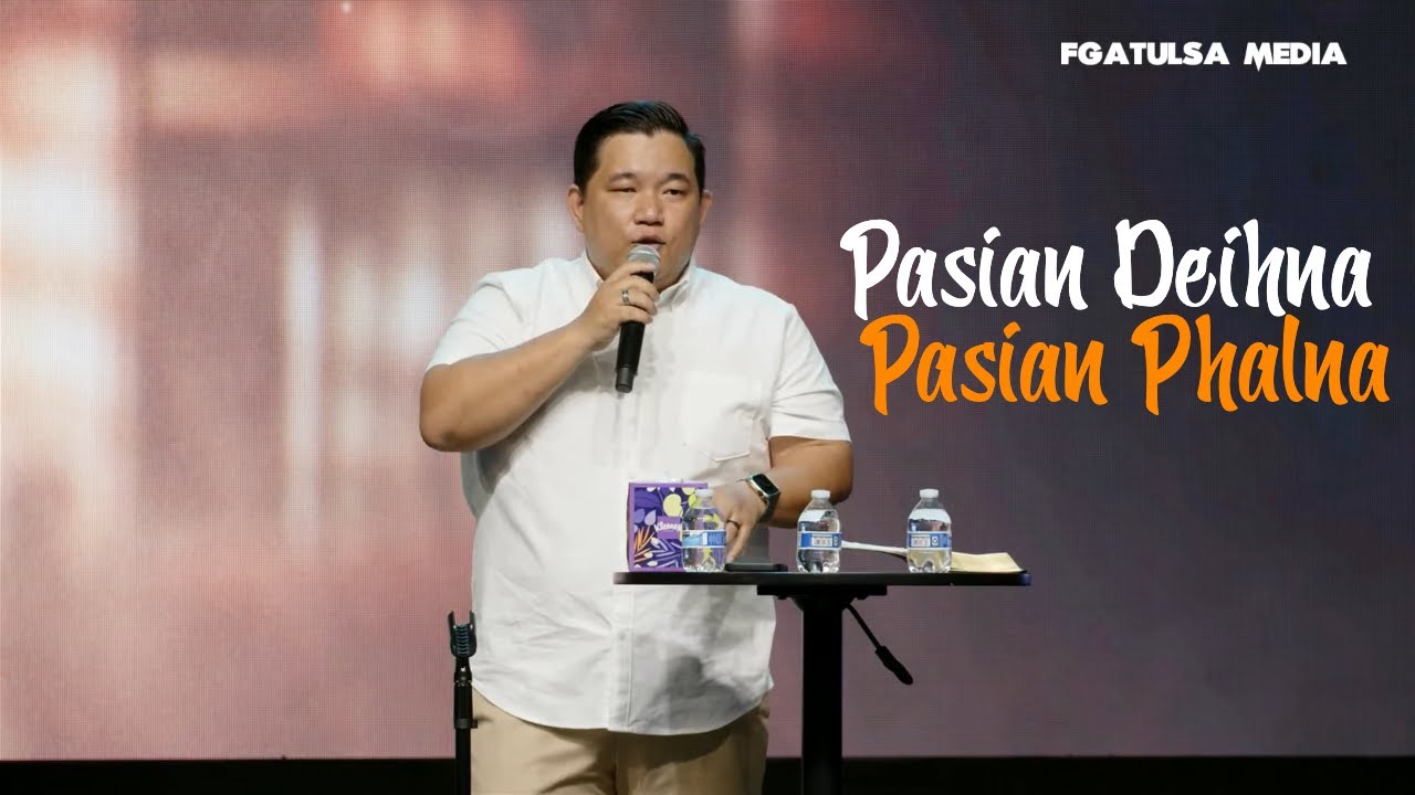 Pasian Deihna/ Pasian Phalna // Rev.Gin Sawm Piang # March 30, 2025 ...