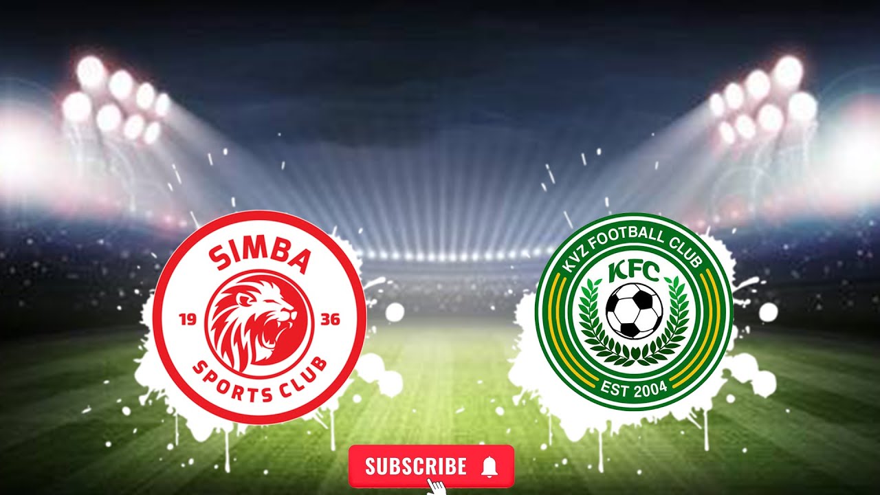 #live SIMBA SC (2) VS KVZ (0) (KOMBE YA MUUNGANO) - YouTube