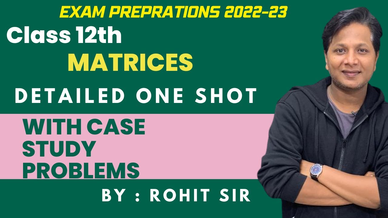 Class 12th | Matrices | Detailed One Shot | RIMS ACADEMY | ROHIT SIR - YouTube