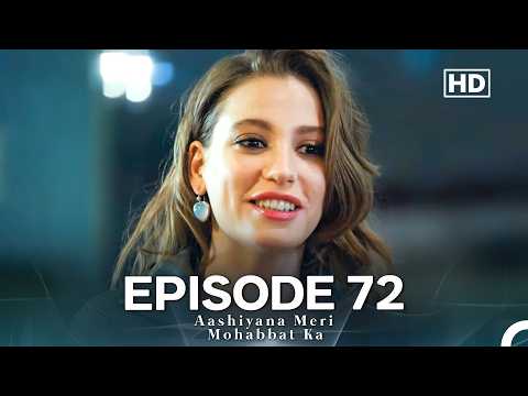 Aashiyana Meri Mohabbat Ka - Medcezir Episode 72 (Hindi/Urdu Dubbed)