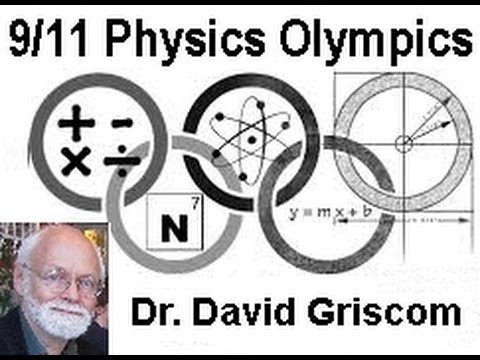 9/11 Physics Debate 2014 - Dr. Griscom wins. No top physicists support ...