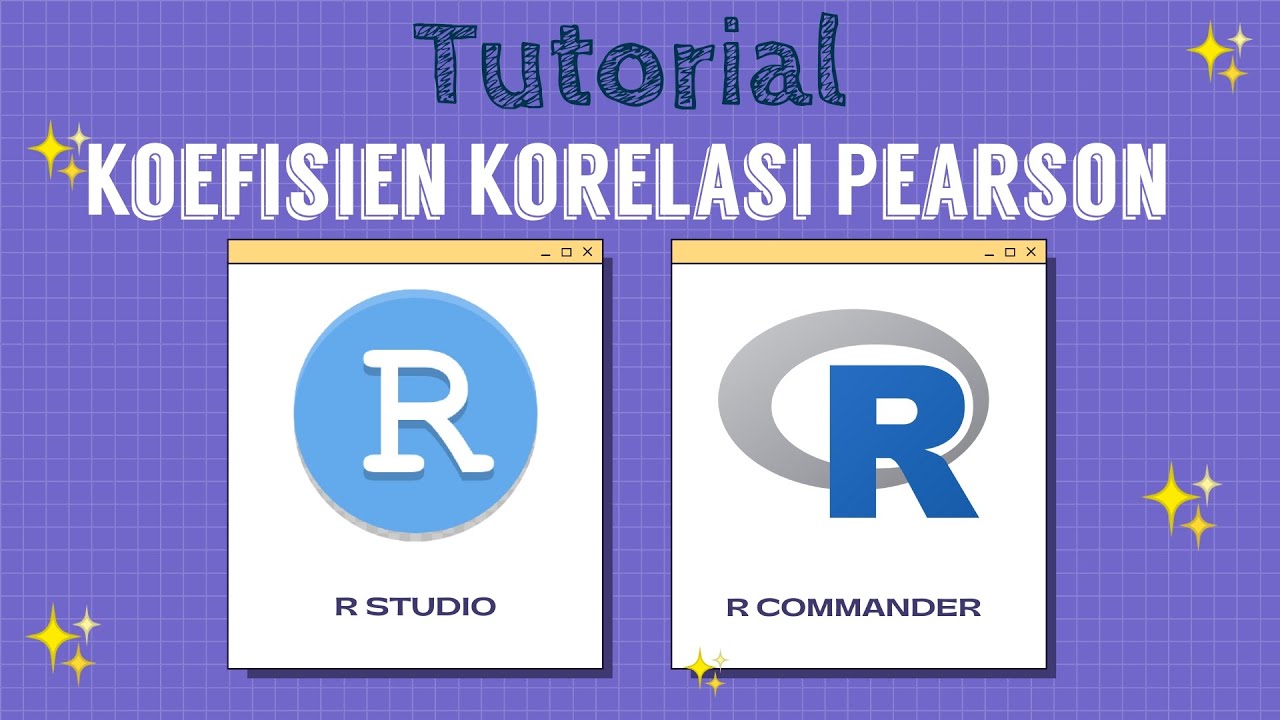 Tutorial Menghitung Korelasi Pearson dengan Rstudio dan RCommander ...
