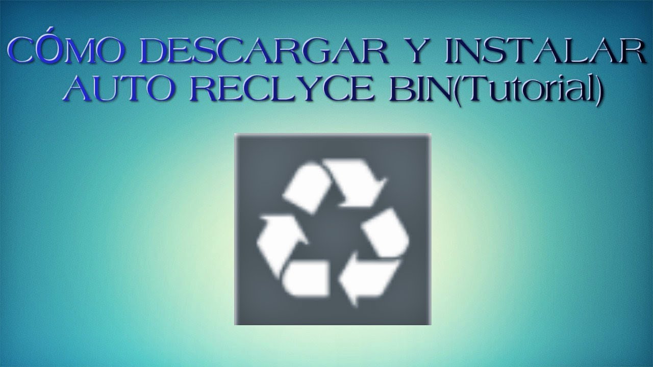 Cómo Descargar y Instalar Auto Recycle Bin( Tutorial) - YouTube