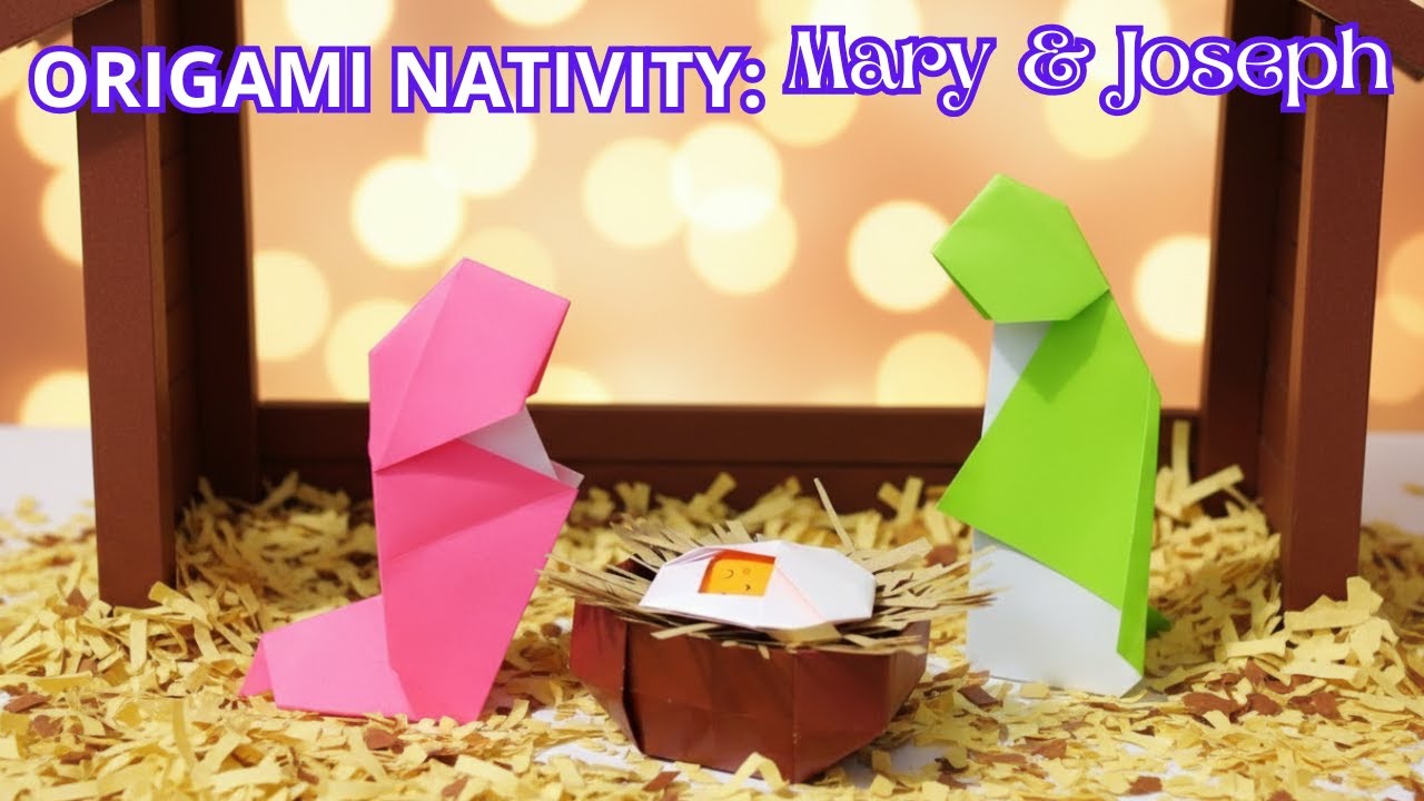 How to Make Origami Nativity Scene - MARY and JOSEPH #howtomake # ...