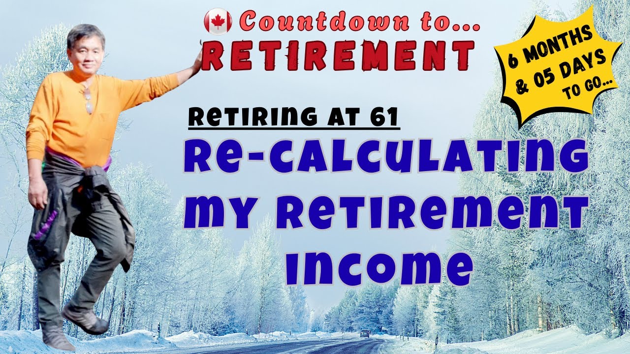 Re-calculating my Retirement Income. #retirement #retireearly # ...