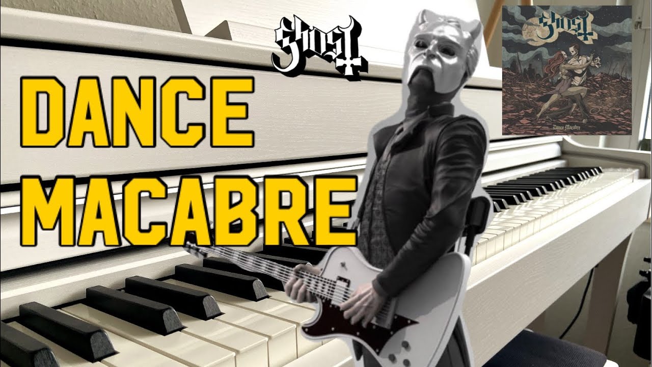 Ghost - Dance Macabre (Piano Cover) - YouTube