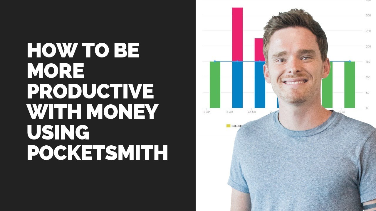 How to be more productive with money using PocketSmith - YouTube