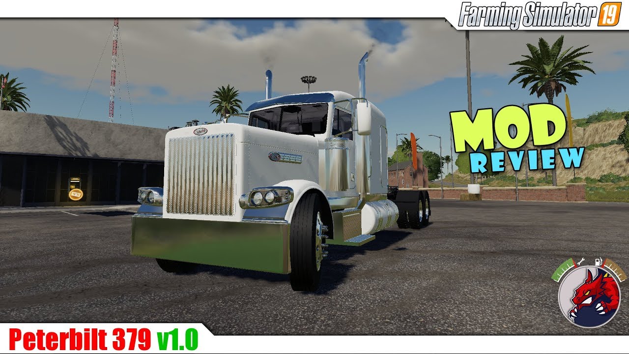 Farming Simulator 19 | "Peterbilt 379" v1.0 - review - YouTube