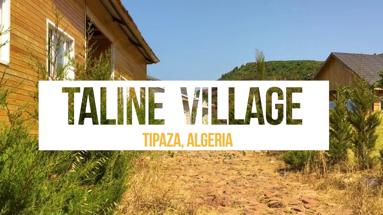 Taline Tourist Village, Tipaza قرية تالين السياحية بتيبازة - YouTube