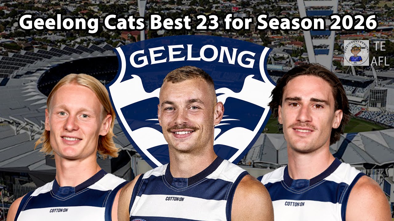 Geelong Cats Best 23 Line-Up for AFL Season 2026 | Full Analysis ...