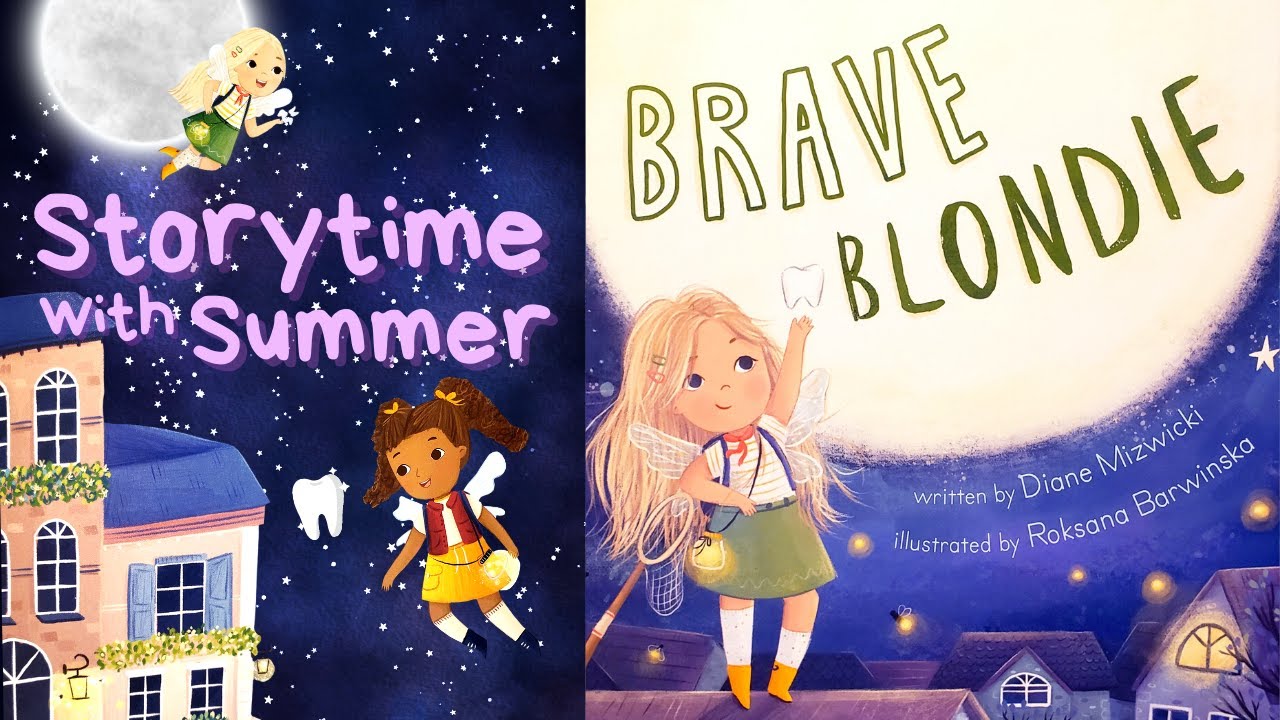 🧚 Brave Blondie 🦷 | Magical Children's/Tooth Fairy Read-Aloud ...
