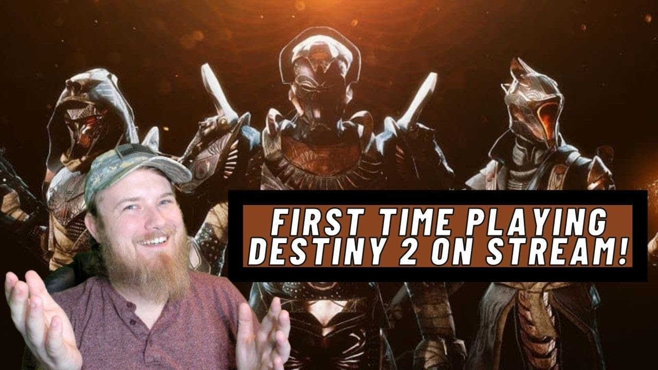 First Time Playing Destiny 2 on Stream - YouTube