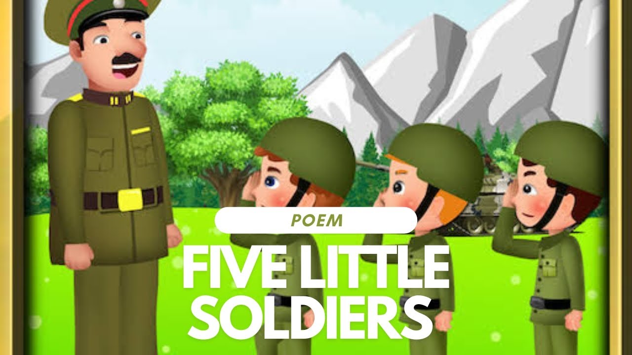 Five little soldiers standing in a row poem - YouTube