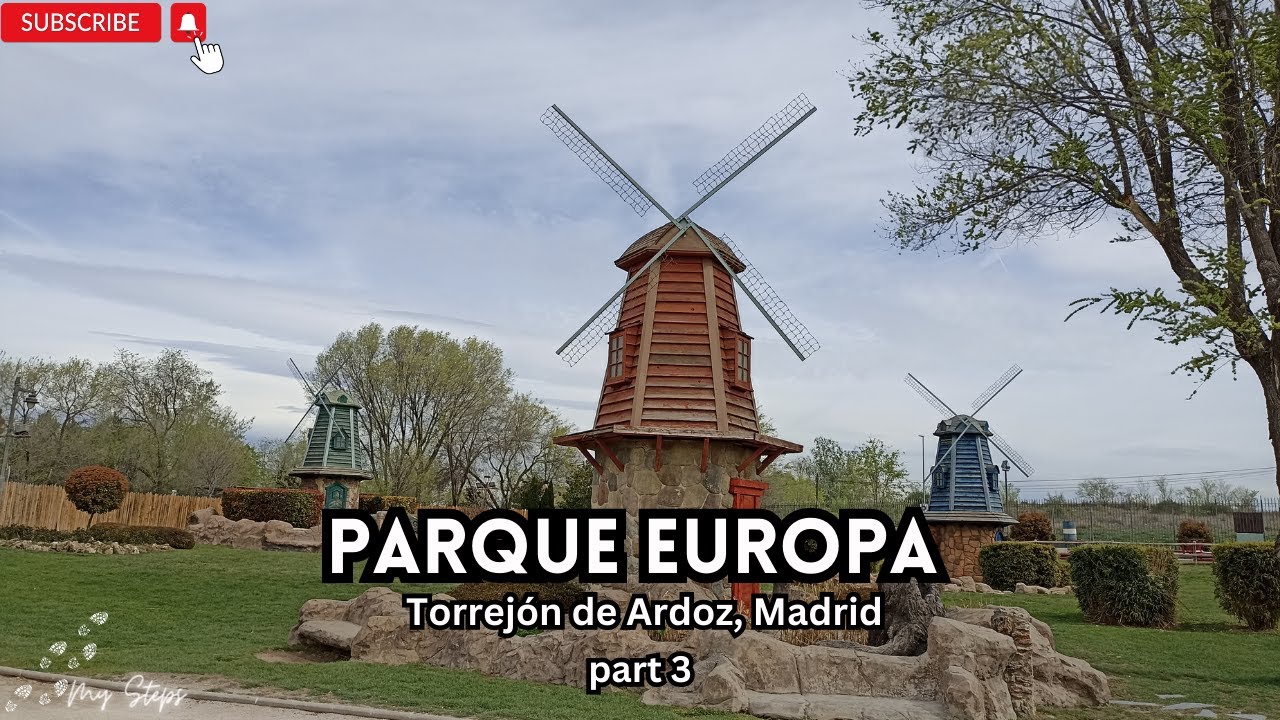 Parque Europa (Europe Park), Torrejón de Ardoz, Madrid - part 3 - YouTube