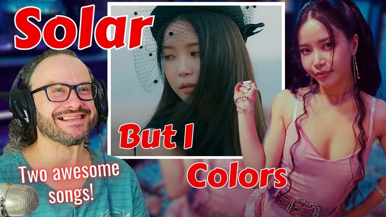 솔라 (Solar) 'But I' MV + 'Colors' performance video reaction - YouTube