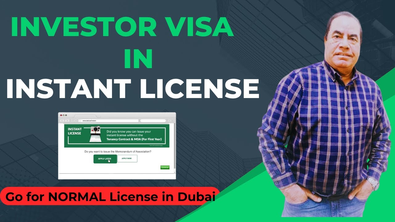 Only one investor visa in instant License. Go for NORMAL License in ...