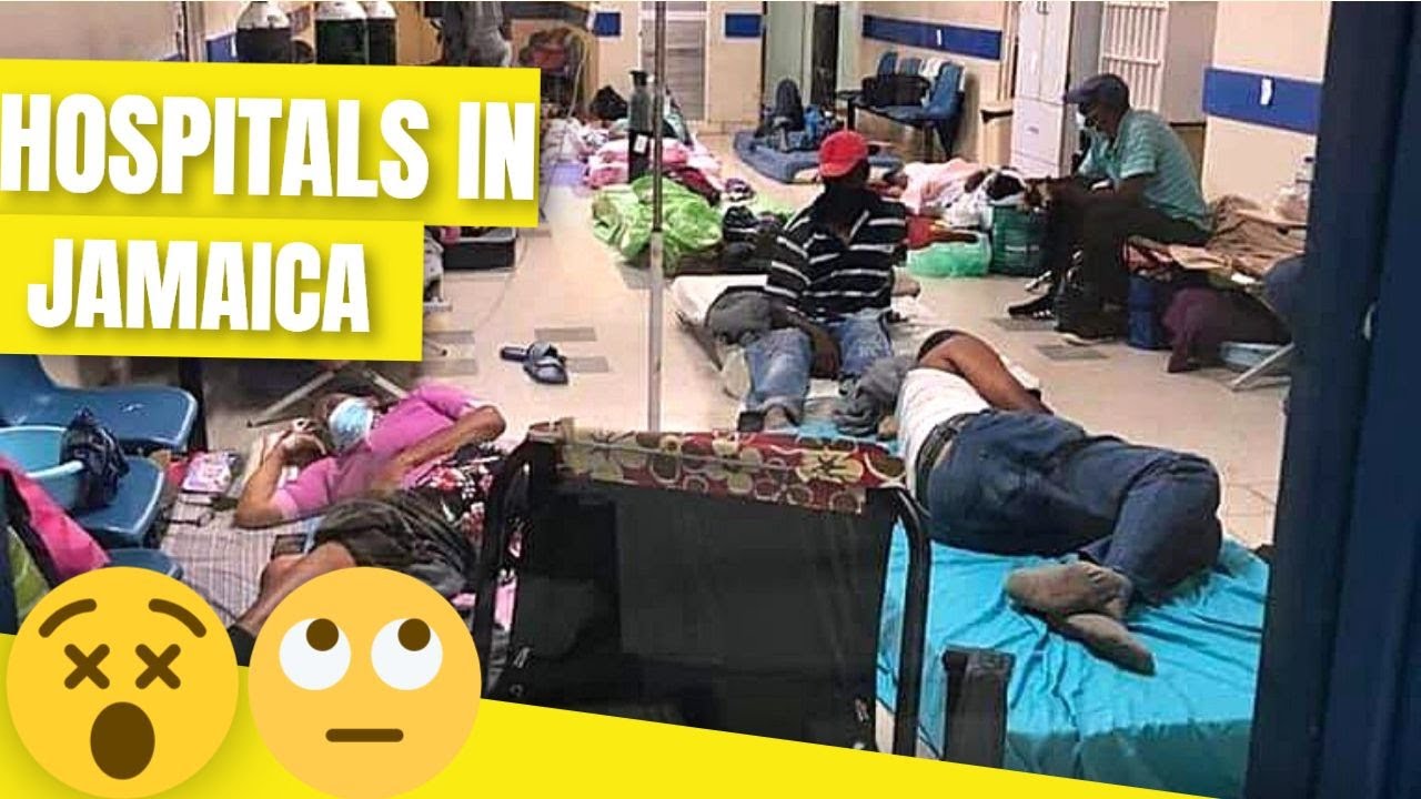 HOSPITALS NOW IN JAMAICA| VERY SCARY - YouTube